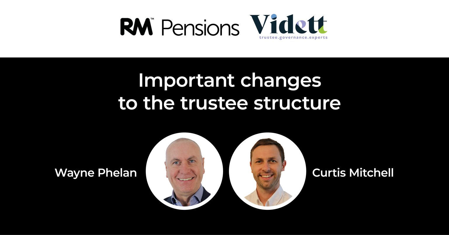 Important changes to the trustee structure - RM Pensions